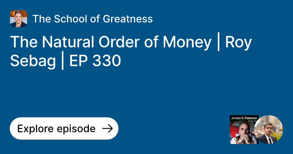 Episode: The Natural Order of Money | Roy Sebag | EP 330 | Ask The ...