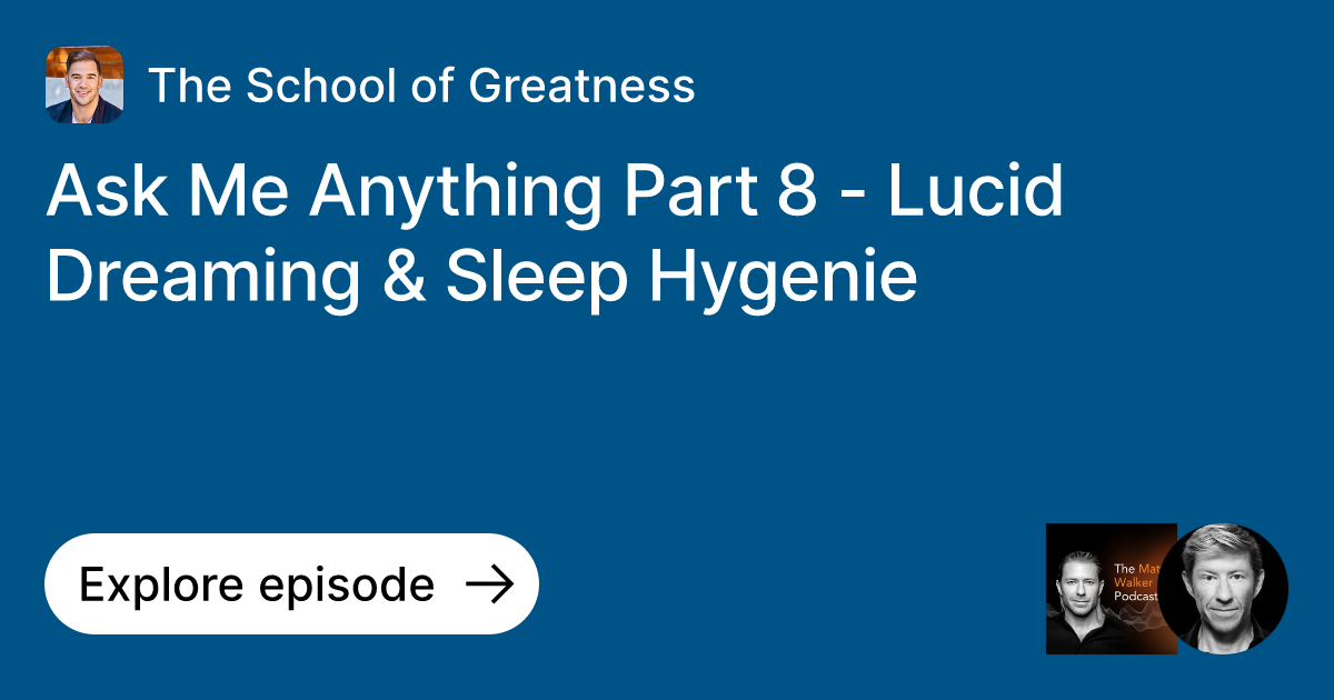 Episode: Ask Me Anything Part 8 - Lucid Dreaming & Sleep Hygenie | Ask ...