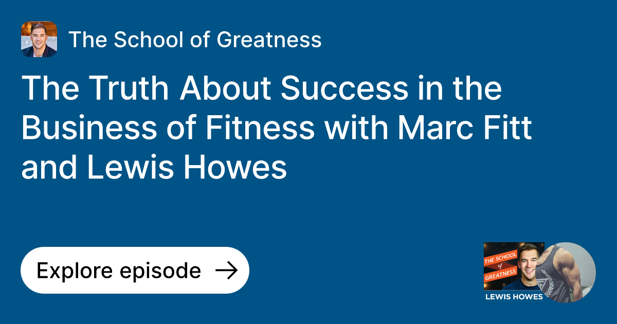 Episode: The Truth About Success in the Business of Fitness with Marc ...