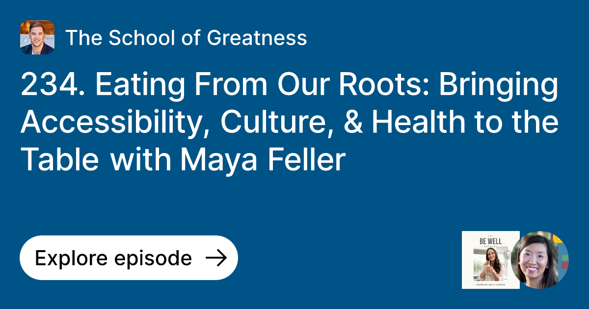 Episode: 234. Eating From Our Roots: Bringing Accessibility, Culture ...